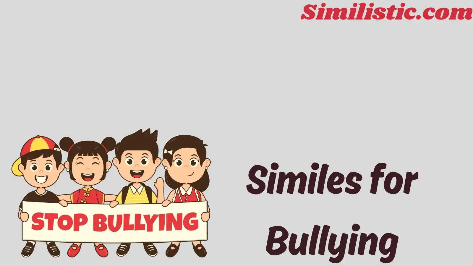 Similes for Bullying: Comparisons to Express Pain and Strength